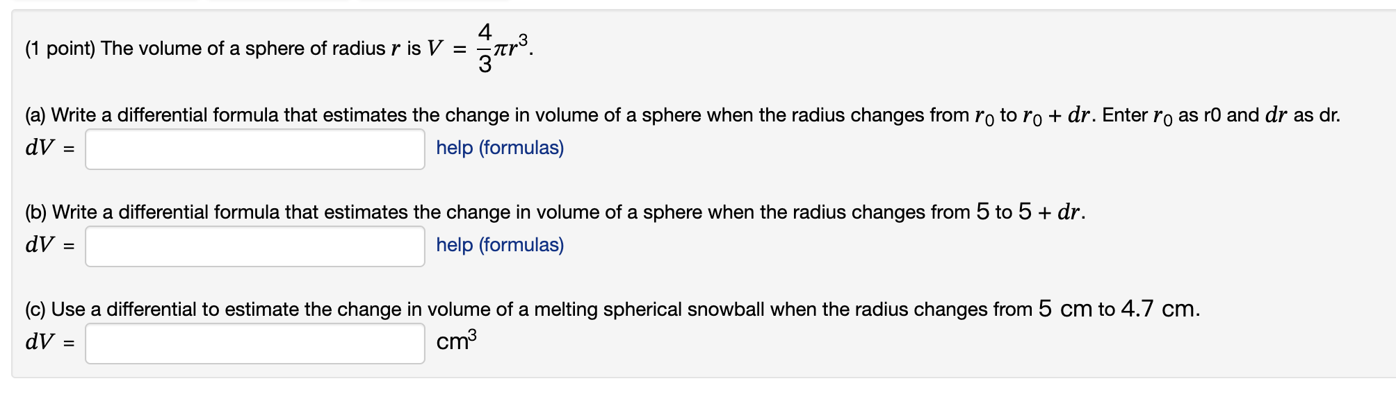 Solved (1 point) The volume of a sphere of radius r is | Chegg.com