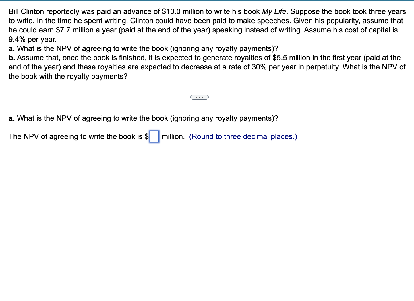 Solved Bill Clinton reportedly was paid $10 million to write | Chegg.com