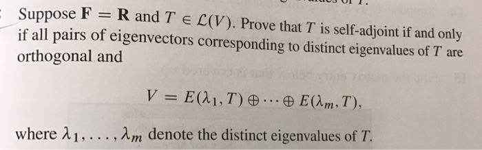 Solved Suppose F = R and T elementof L(V). Prove that T is | Chegg.com