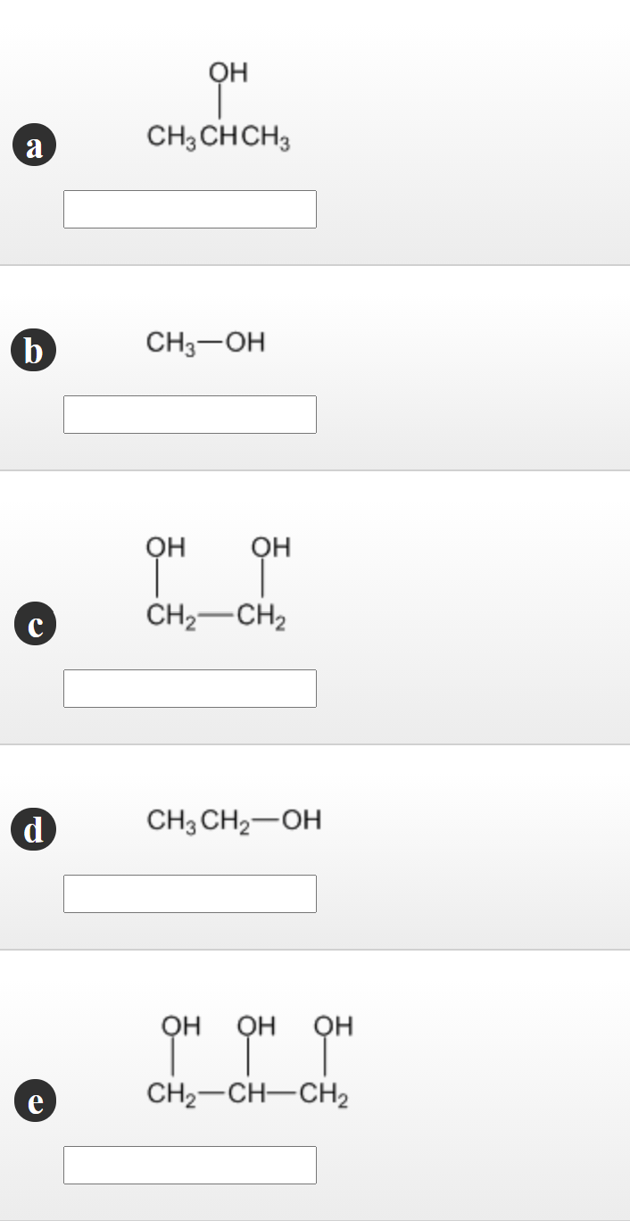 Solved OH CH3CHCH3 а IUPAC name is Submit CH2CH2-OH b IUPAC | Chegg.com