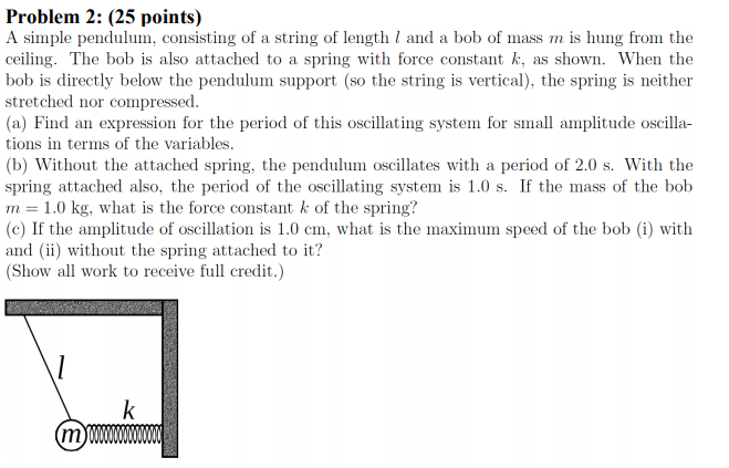 Solved Problem 2: (25 points) A simple pendulum, consisting | Chegg.com