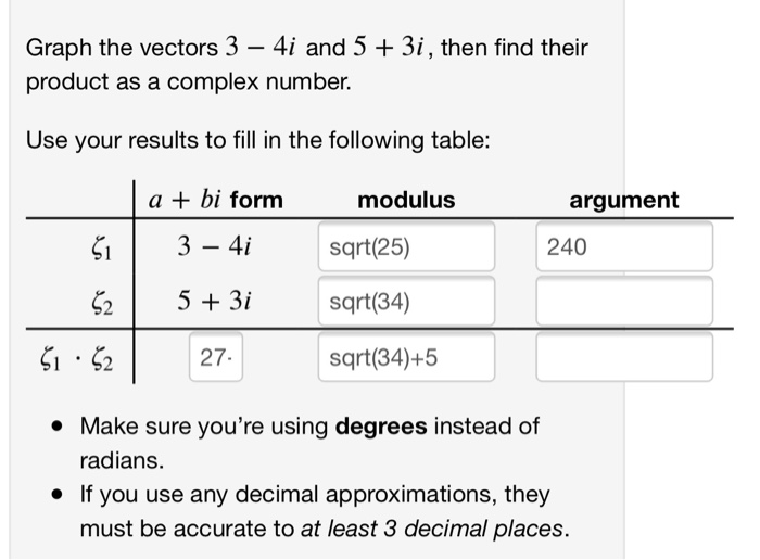 Solved Graph the vectors 3 - 4i and 5 3i, then find their | Chegg.com