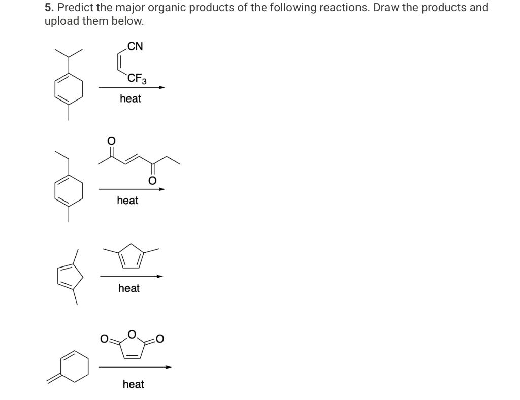 Solved 5. Predict the major organic products of the | Chegg.com