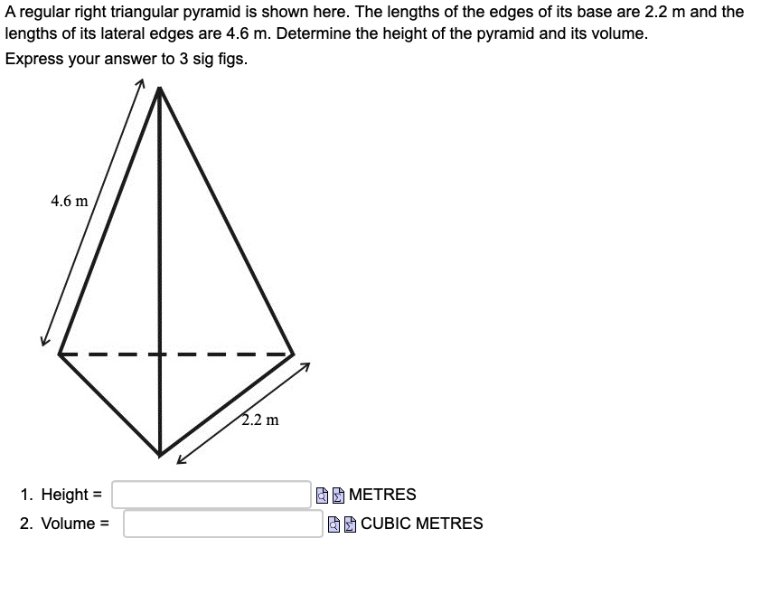 Solved A regular right triangular pyramid is shown here. The | Chegg.com