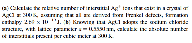 Solved (a) Calculate the relative number of interstitial | Chegg.com