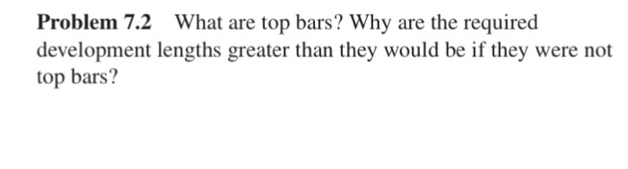 Solved What are top bars? Why are the required development | Chegg.com
