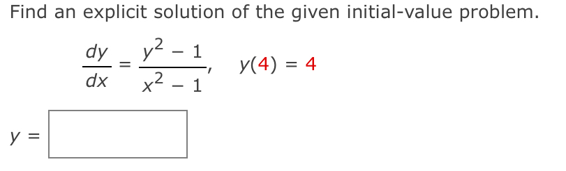 Solved Find an explicit solution of the given initial-value | Chegg.com