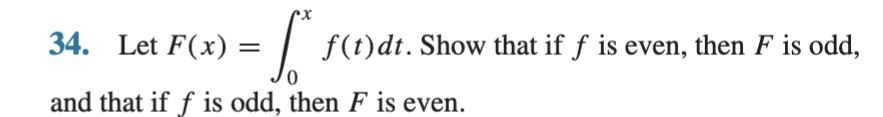 Solved 31. Prove that if f is an odd function, then f(x)dx = | Chegg.com