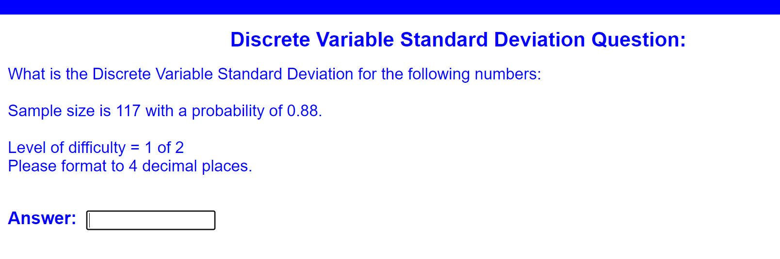 Solved Discrete Variable Standard Deviation Question: What | Chegg.com