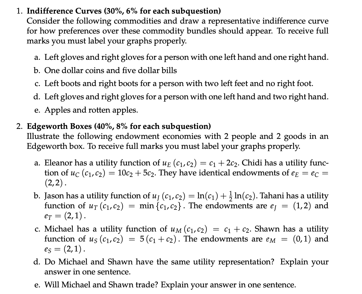 Solved 1. Indifference Curves (30%, 6% for each subquestion) | Chegg.com