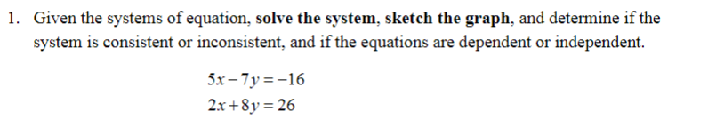 Solved Given the systems of equation, solve the system, | Chegg.com