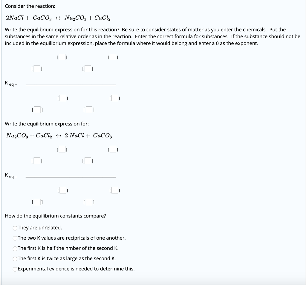 Solved Consider the reaction: 2NaCl + CaCO3 Na2CO3 CaCl2 | Chegg.com