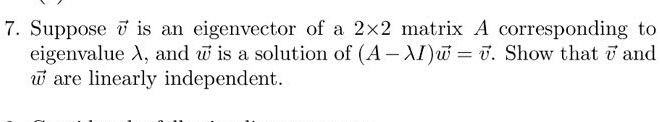 Solved 7. Suppose v is an eigenvector of a 2x2 matrix A | Chegg.com