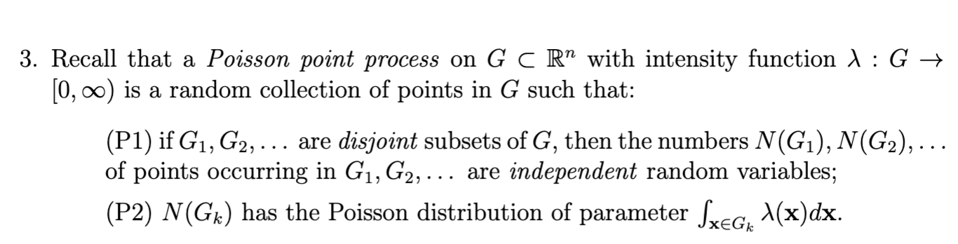 3. Recall that a Poisson point process on G C R" with | Chegg.com