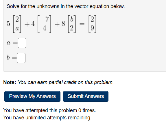 Solved Solve for the unknowns in the vector equation below. | Chegg.com