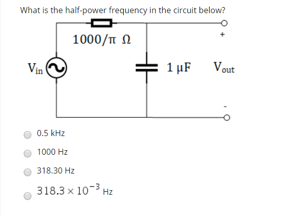 Solved What is the half-power frequency in the circuit | Chegg.com