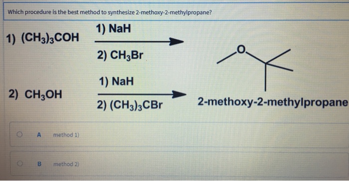 Solved Which procedure is the best method to synthesize | Chegg.com