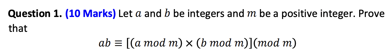 Solved Question 1. (10 Marks) Let a and b be integers and m | Chegg.com