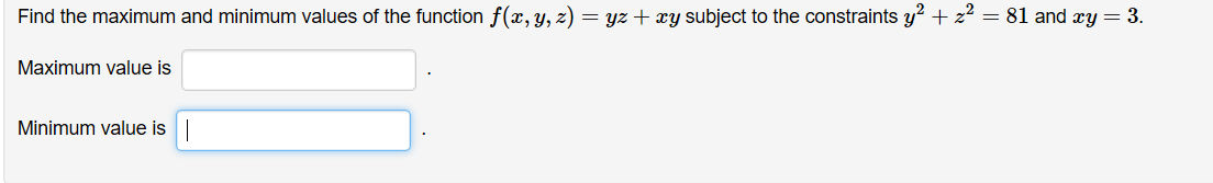 Solved Find the maximum and minimum values of the function | Chegg.com