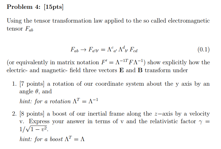 Problem 4: [15pts] Using the tensor transformation | Chegg.com