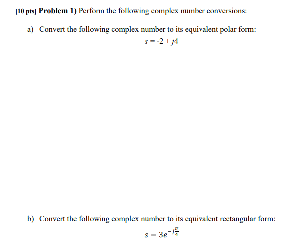 Solved 10pts] Problem 1) Perform the following complex | Chegg.com