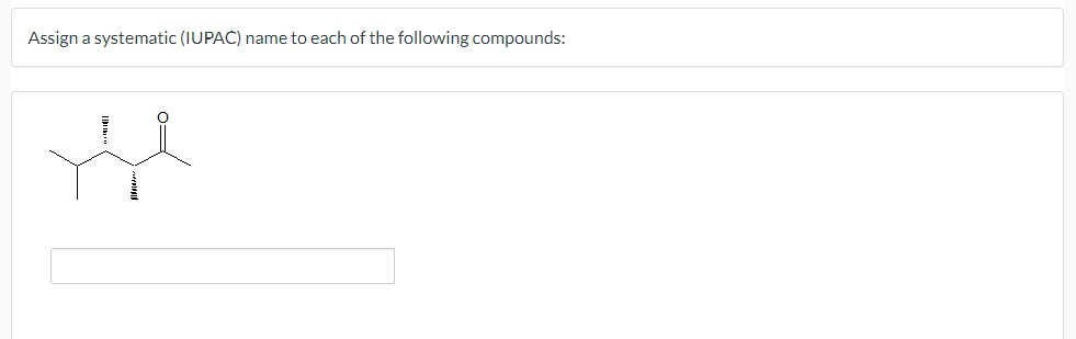 Solved Assign a systematic (IUPAC) name to each of the | Chegg.com