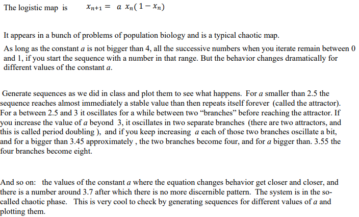 Solved The logistic map is xn+1=axn(1−xn) It appears in a | Chegg.com