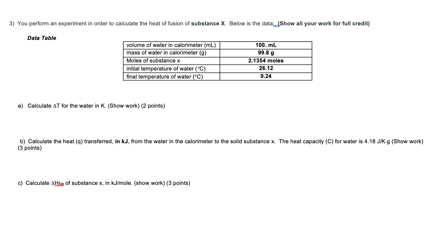Solved 3) You perform an experiment in order to calculate | Chegg.com