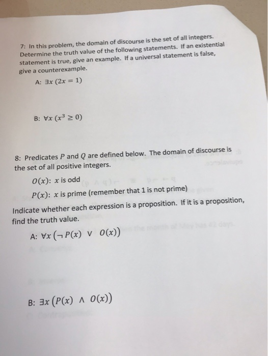 Solved 7: In this problem, the domain of discourse is the | Chegg.com