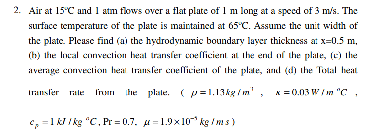 Solved Air at 15°C ﻿and 1 ﻿atm flows over a flat plate | Chegg.com