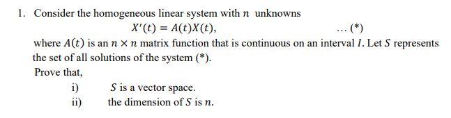 Solved Consider the homogeneous linear system with n | Chegg.com
