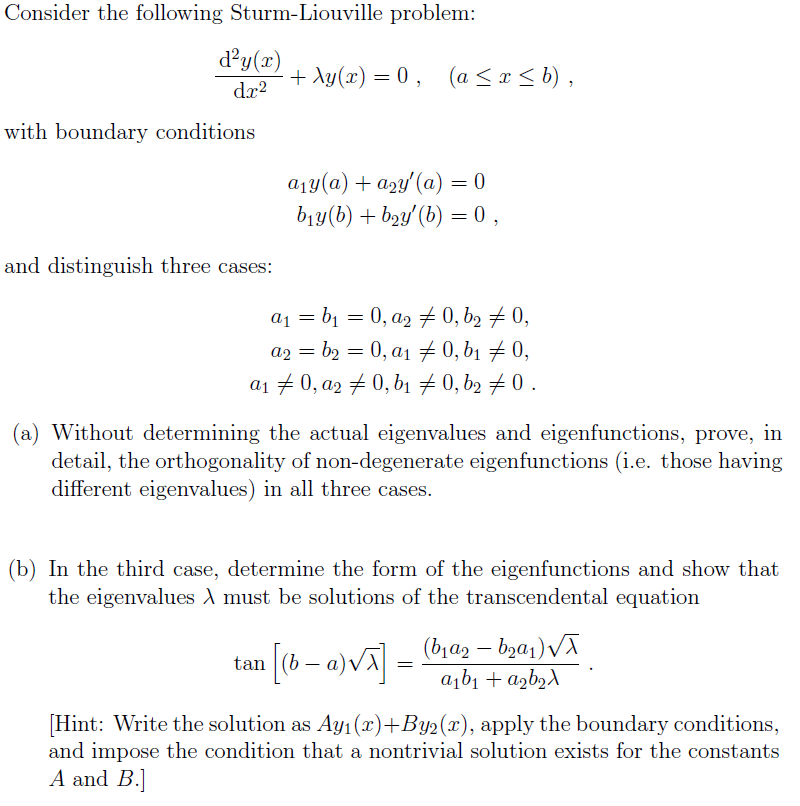 Solved Consider the following Sturm-Liouville problem: | Chegg.com