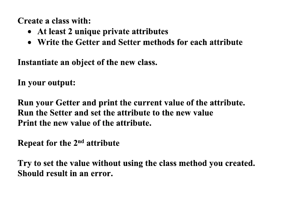 Solved Create A Class With At Least 2 Unique Private