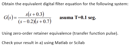 Solved Obtain the equivalent digital filter equation for the | Chegg.com