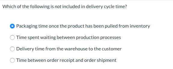 Solved Which of the following is not included in delivery | Chegg.com