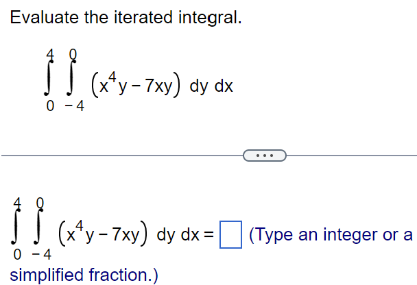 Solved Evaluate the iterated | Chegg.com