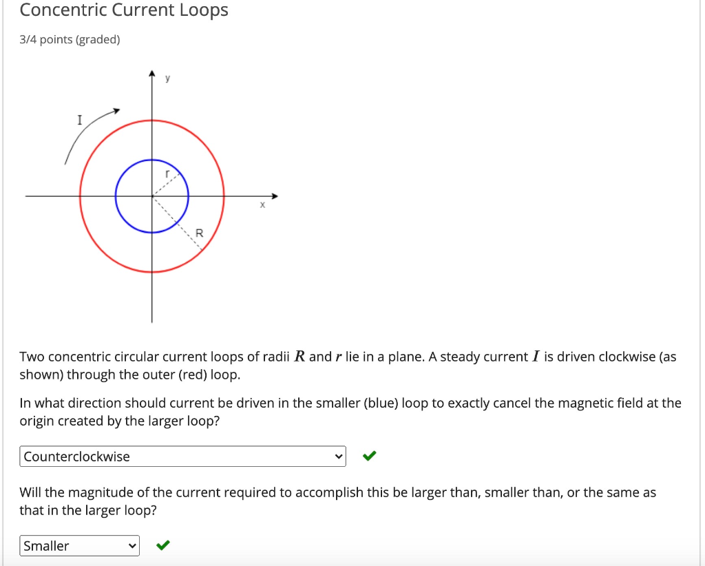 Solved Concentric Current Loops 3/4 points (graded) I Two | Chegg.com