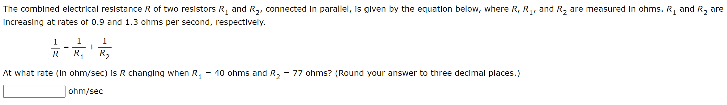 Solved The combined electrical resistance R of two resistors | Chegg.com