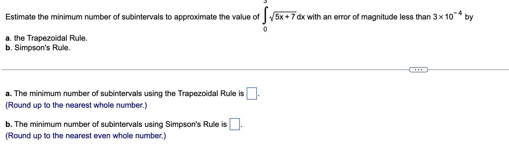Solved Estimate the minimum number of subintervals to | Chegg.com