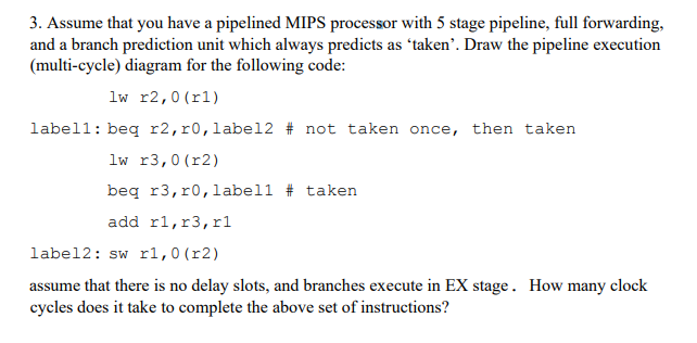Solved 3. Assume that you have a pipelined MIPS processor | Chegg.com