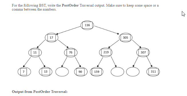 Solved For the following BST, write the PostOrder Traversal | Chegg.com