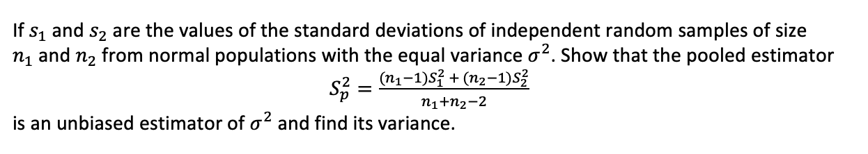 Solved If and s2 are the values of the standard deviations | Chegg.com