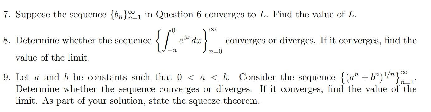 Solved 7. Suppose the sequence {bn}"=1 in Question 6 | Chegg.com