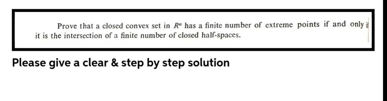 Solved Prove that a closed convex set in R" has a finite | Chegg.com