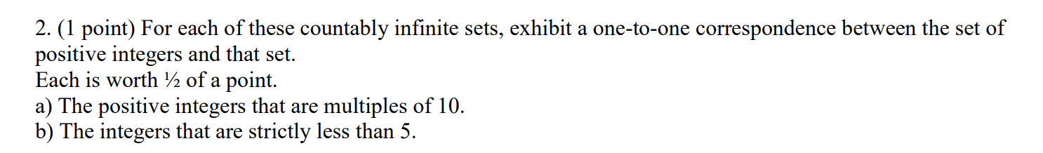 Solved 2. (1 point) For each of these countably infinite | Chegg.com