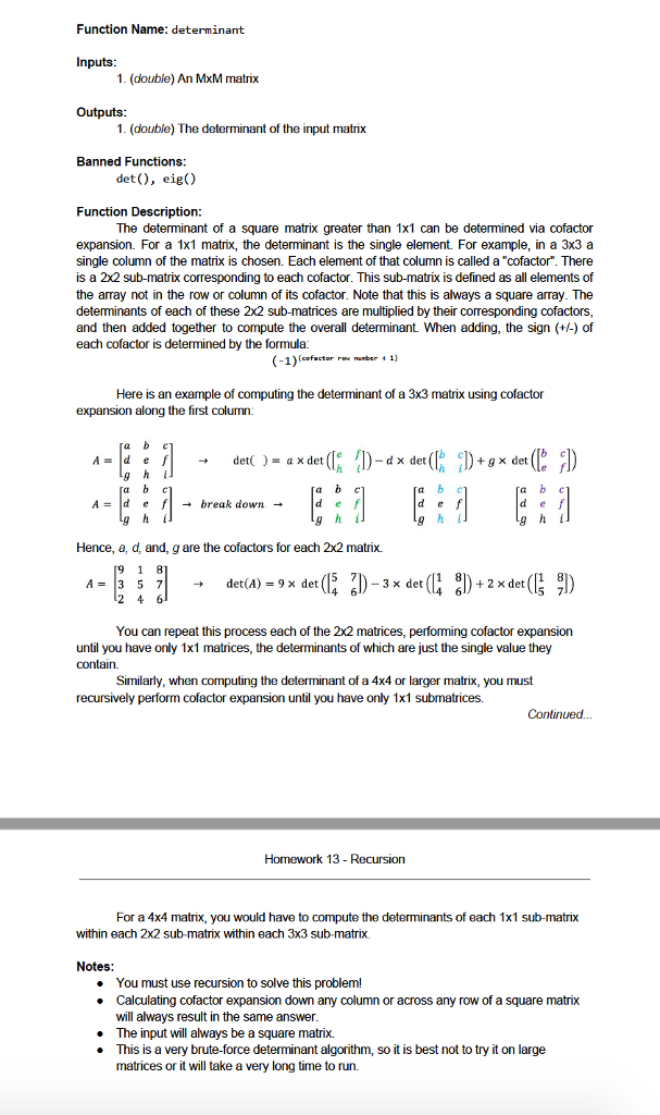 Function Name: determinant Inputs 1. (double) An MxM | Chegg.com