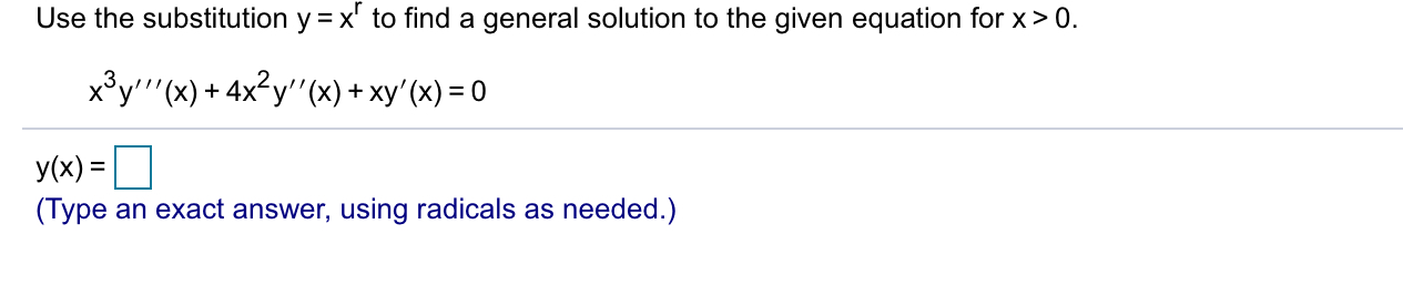 Solved Use the substitution y = x' to find a general | Chegg.com