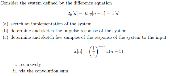 Solved Consider the system defined by the difference | Chegg.com