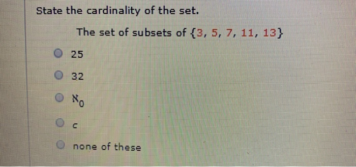 Solved State the cardinality of the set. The set of subsets | Chegg.com