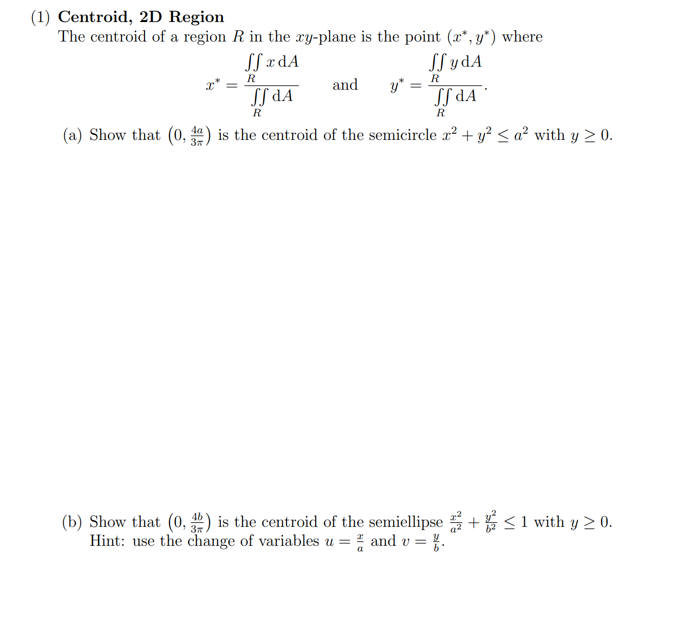 Solved 1) Centroid, 2D Region The centroid of a region R in | Chegg.com